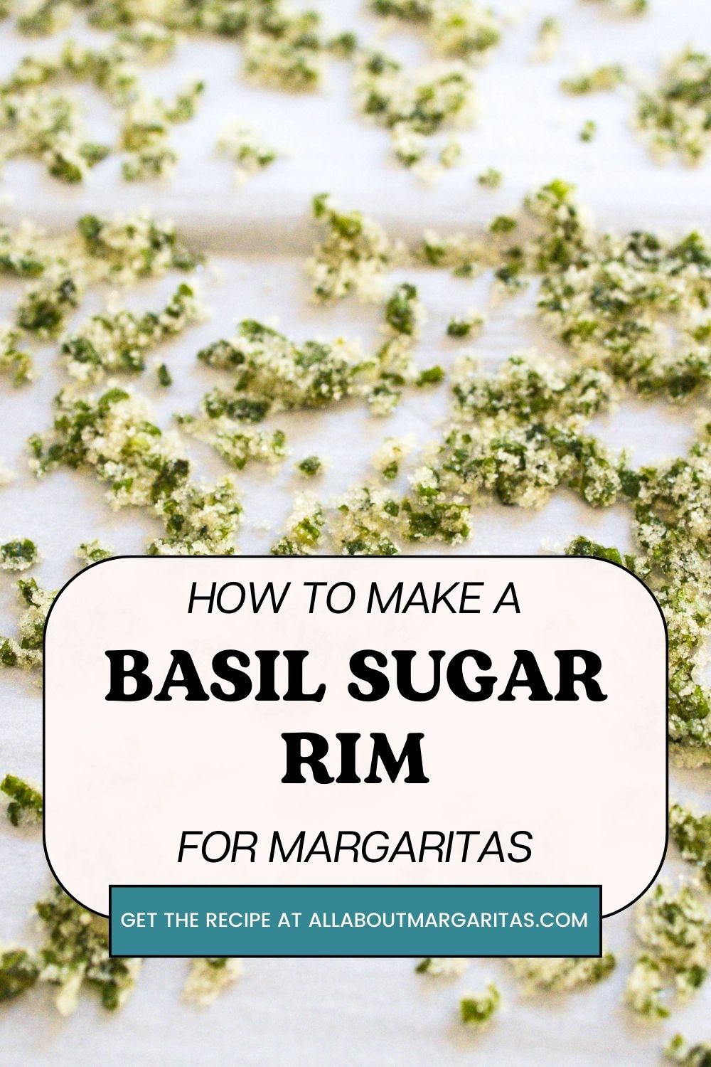 Margarita Sugar Rim With Basil Recipe